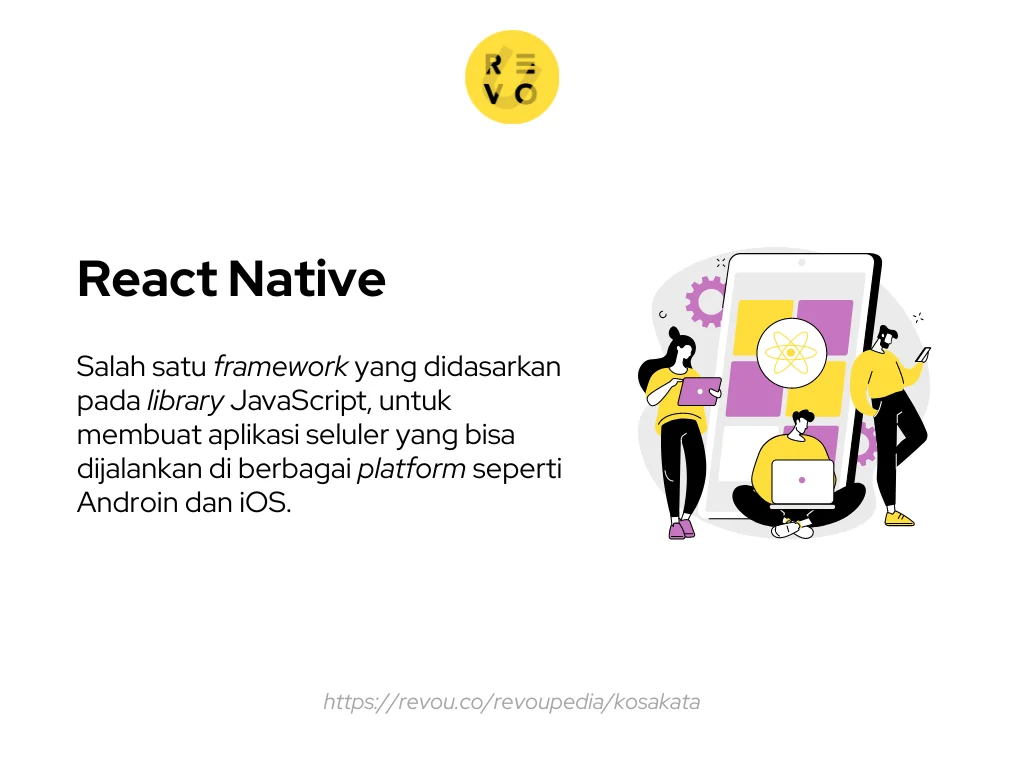 Apa itu React Native? Arti, Fungsi, Contoh, FAQs 2025 | RevoU